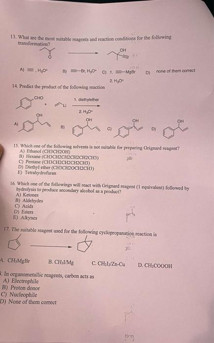 Solved 13. What are the most suitable reagents and reaction | Chegg.com