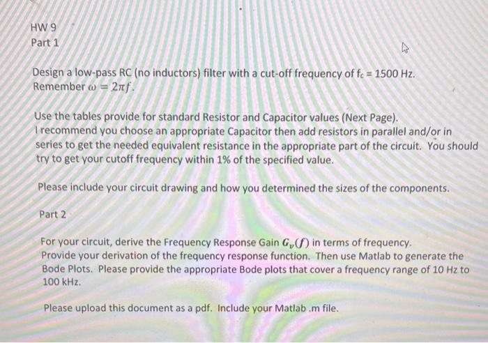 Solved Design a low-pass RC (no inductors) filter with a | Chegg.com
