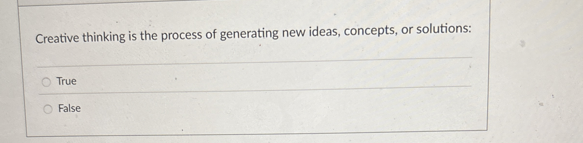 Solved Creative thinking is the process of generating new | Chegg.com