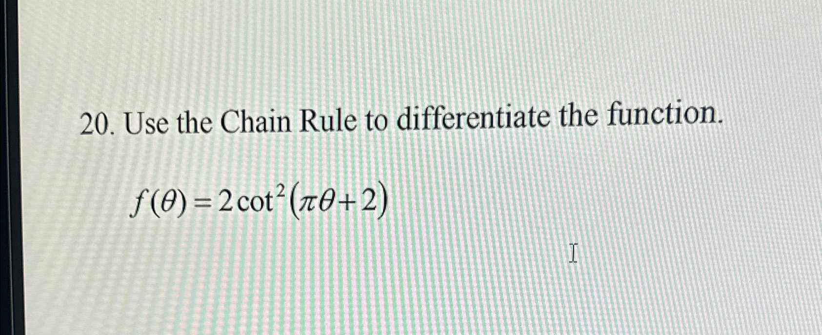 Solved Use the Chain Rule to differentiate the | Chegg.com