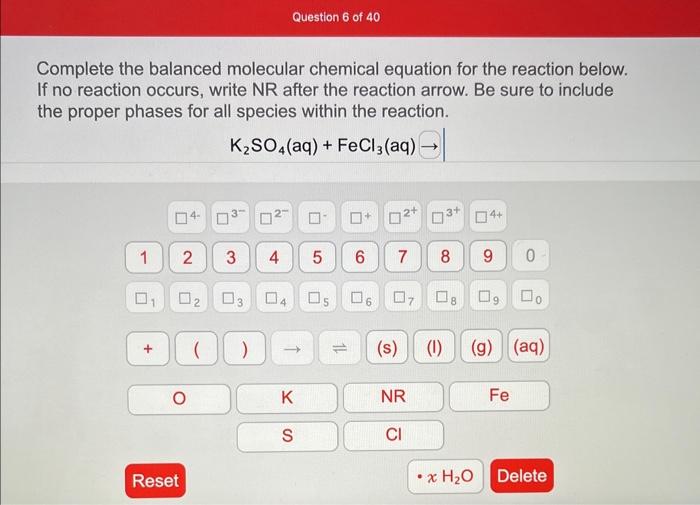 Solved Complete the balanced molecular chemical equation for | Chegg.com