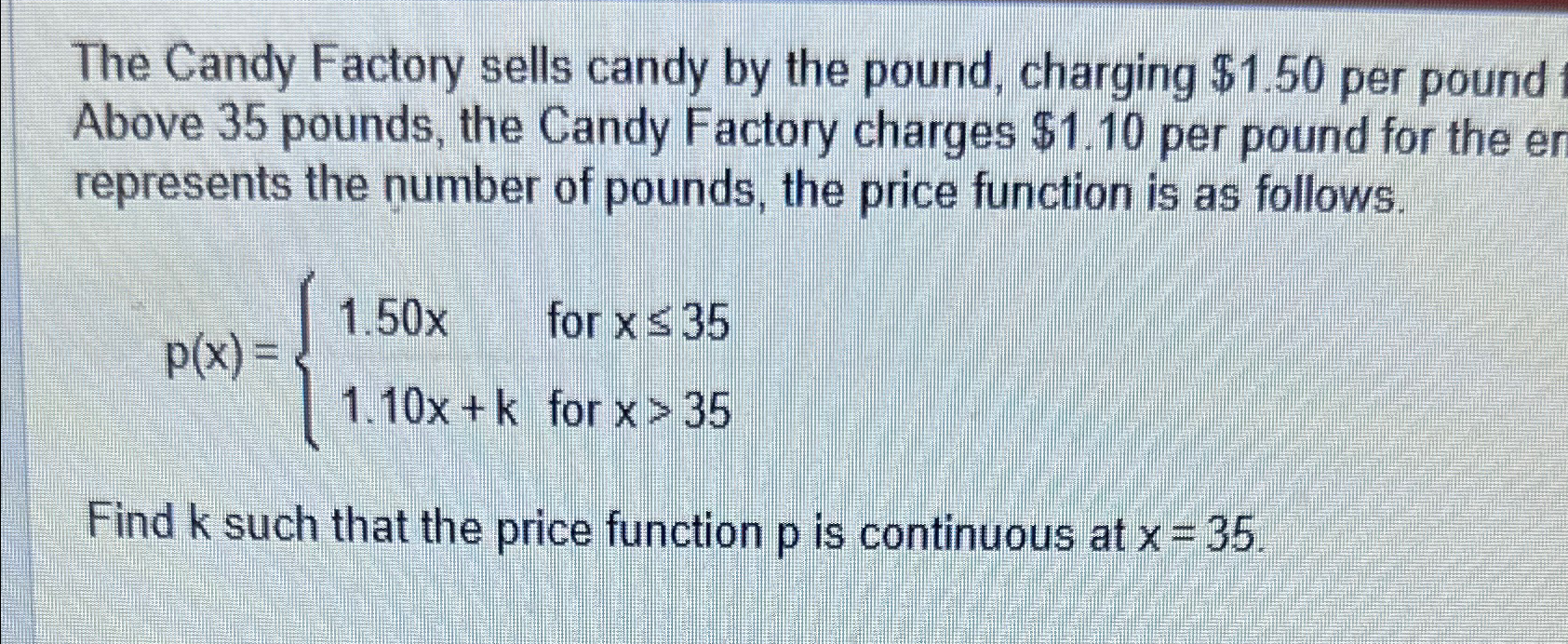 Solved The Candy Factory sells candy by the pound, charging | Chegg.com