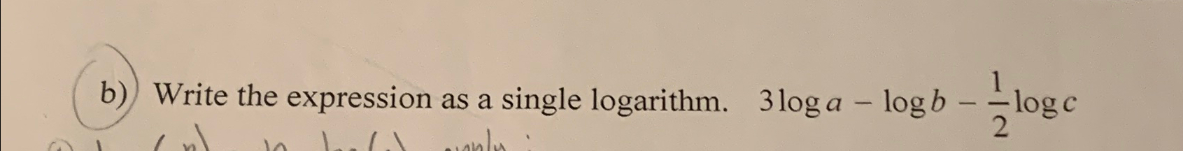 Solved b) ﻿Write the expression as a single logarithm. | Chegg.com