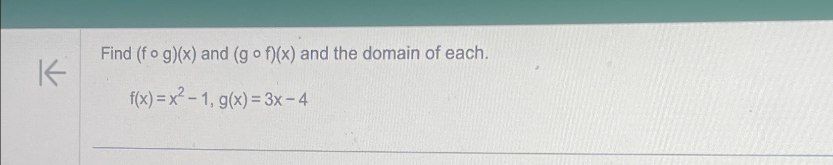 Solved Find (f@g)(x) ﻿and (g@f)(x) ﻿and the domain of | Chegg.com