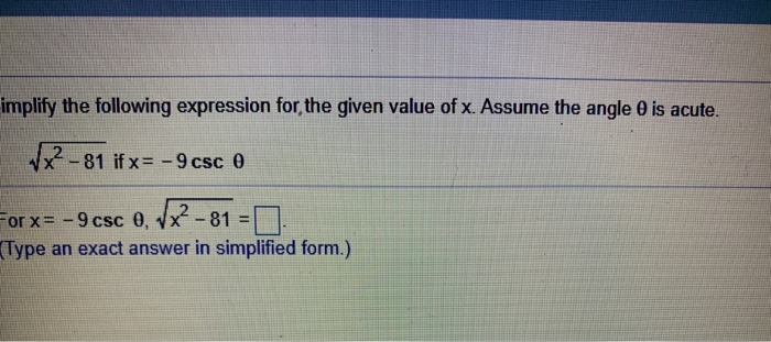 Solved implify the following expression for the given value | Chegg.com