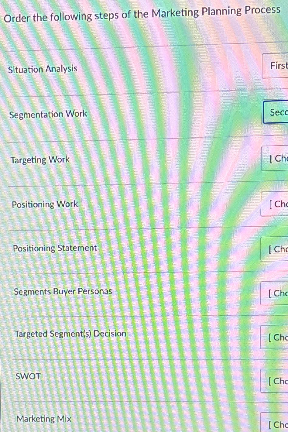 Solved Order the following steps of the Marketing Planning | Chegg.com