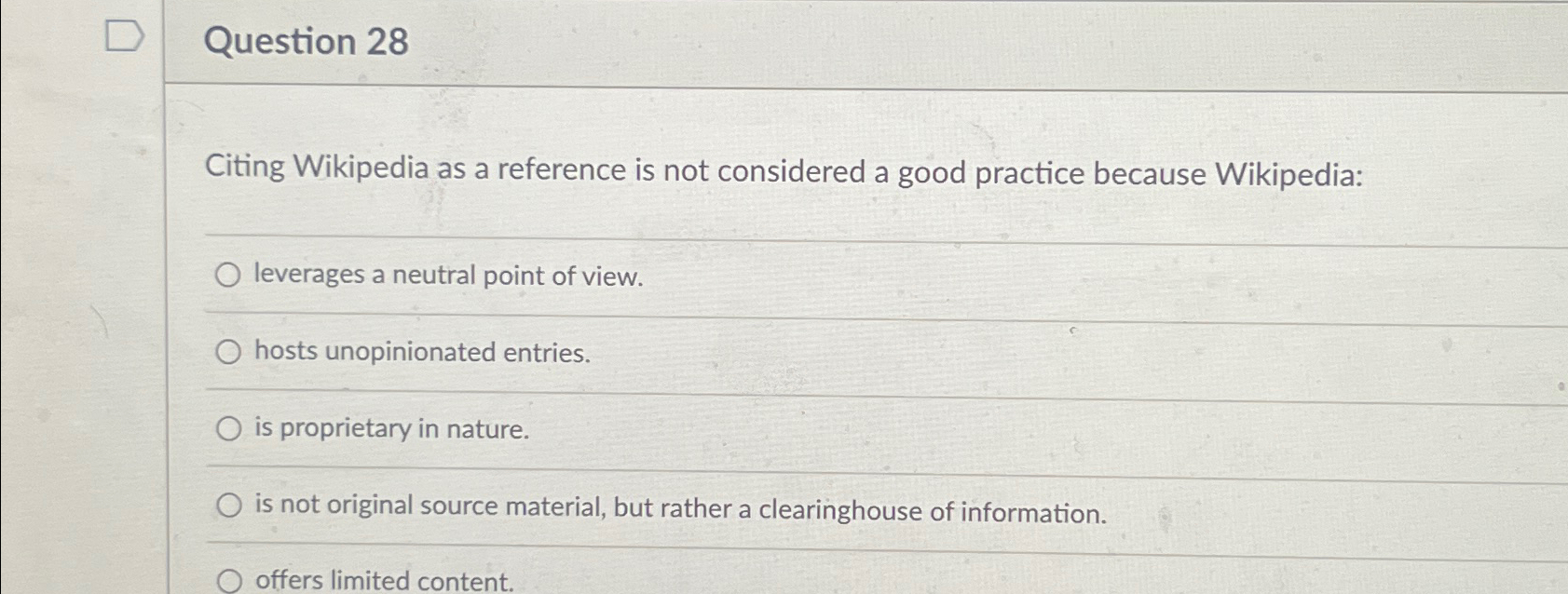 Solved Question 28Citing Wikipedia as a reference is not | Chegg.com