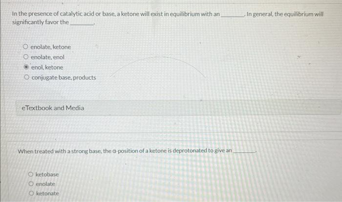 Solved In the presence of catalytic acid or base, a ketone | Chegg.com