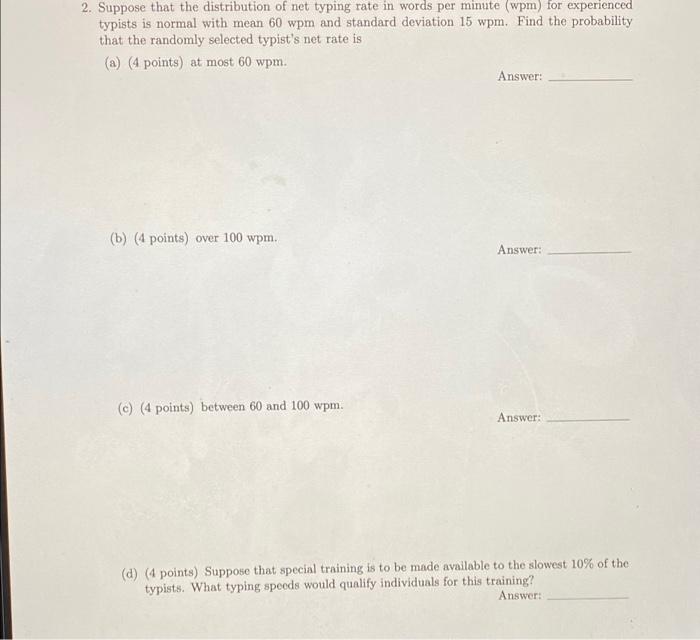Solved 2. Suppose that the distribution of net typing rate | Chegg.com