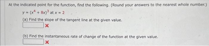 Solved At the indicated point for the function, find the | Chegg.com