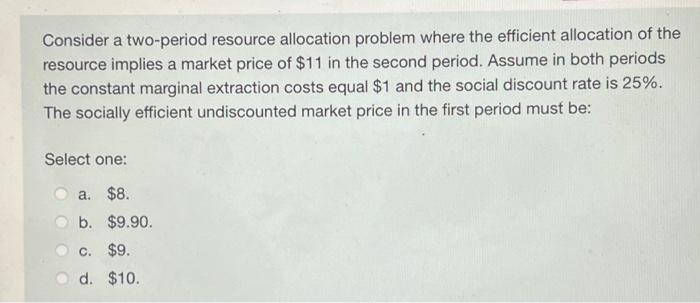 Solved Consider a two-period resource allocation problem | Chegg.com