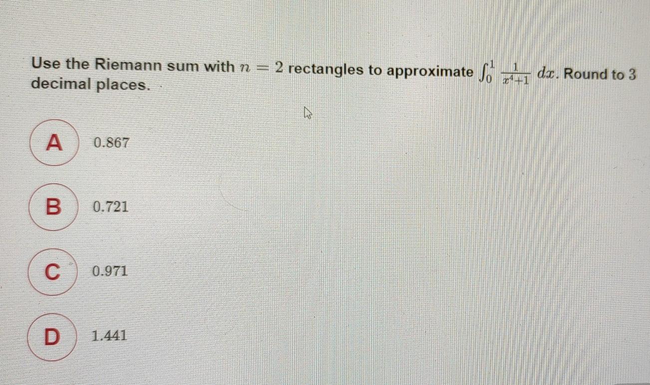 Solved Use the Riemann sum with n = 2 rectangles to | Chegg.com