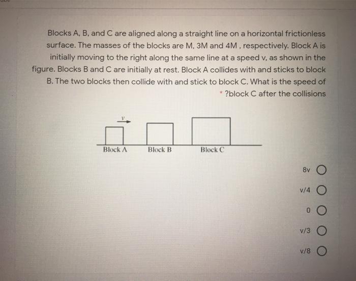 Solved Blocks A, B, and C are aligned along a straight line | Chegg.com
