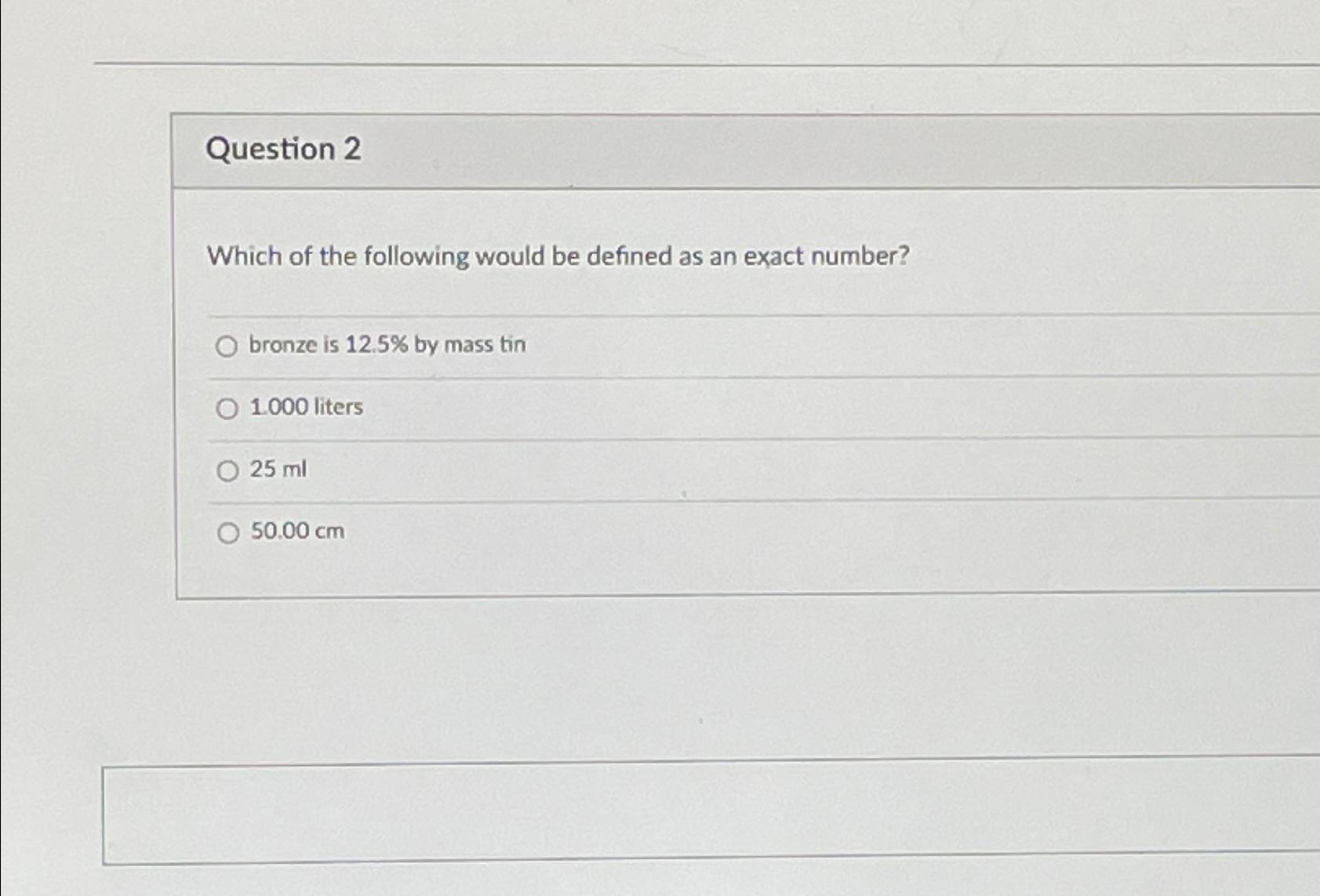 Solved Question 2Which of the following would be defined as | Chegg.com