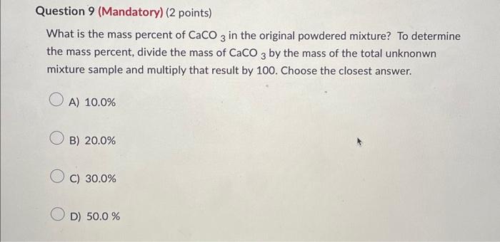 What is the mass percent of CaCO3 in the original | Chegg.com