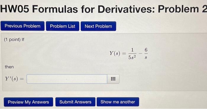 Solved HW05 Formulas for Derivatives: Problem (1 point) If | Chegg.com
