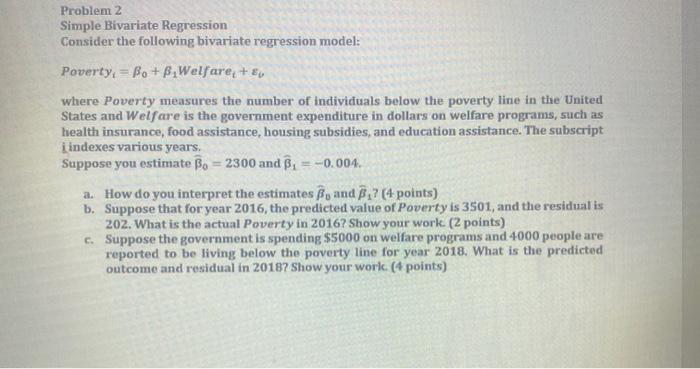 Solved Problem 2 Simple Bivariate Regression Consider the | Chegg.com Solved Problem 2 Simple Bivariate Regression Consider the | Chegg.com