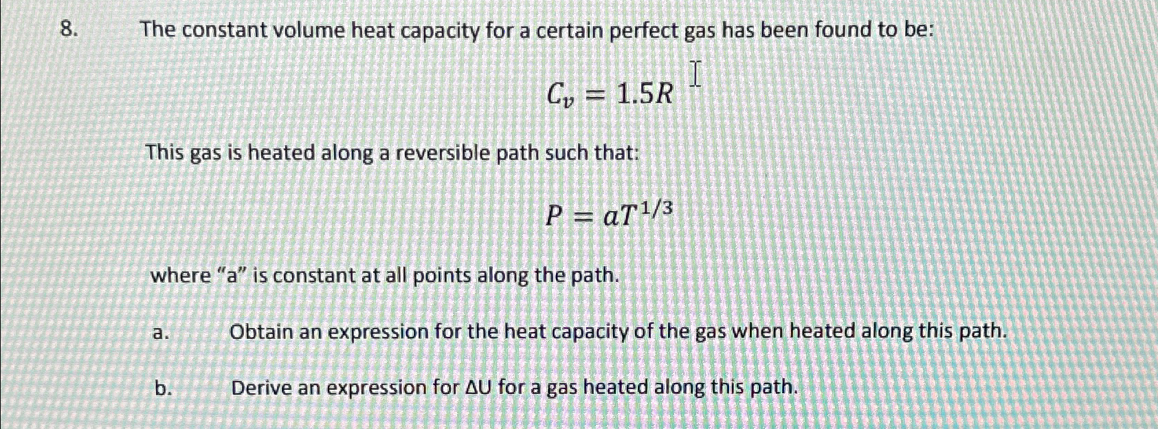 Solved The constant volume heat capacity for a certain | Chegg.com
