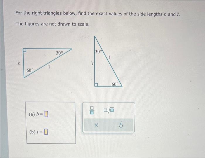 [Solved]: For the right triangles below, find the exact val