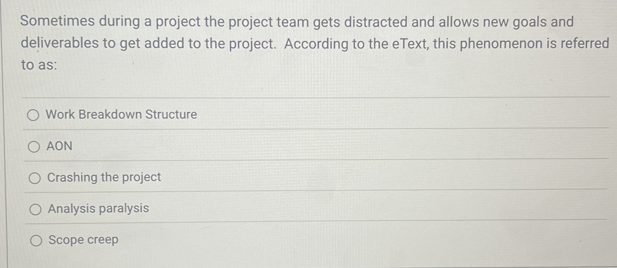 Solved Sometimes during a project the project team gets | Chegg.com