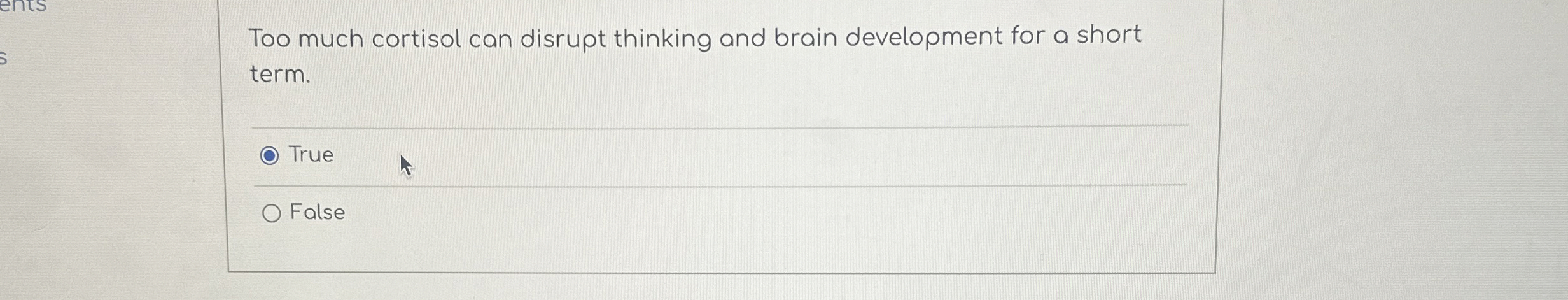 Solved Too much cortisol can disrupt thinking and brain | Chegg.com