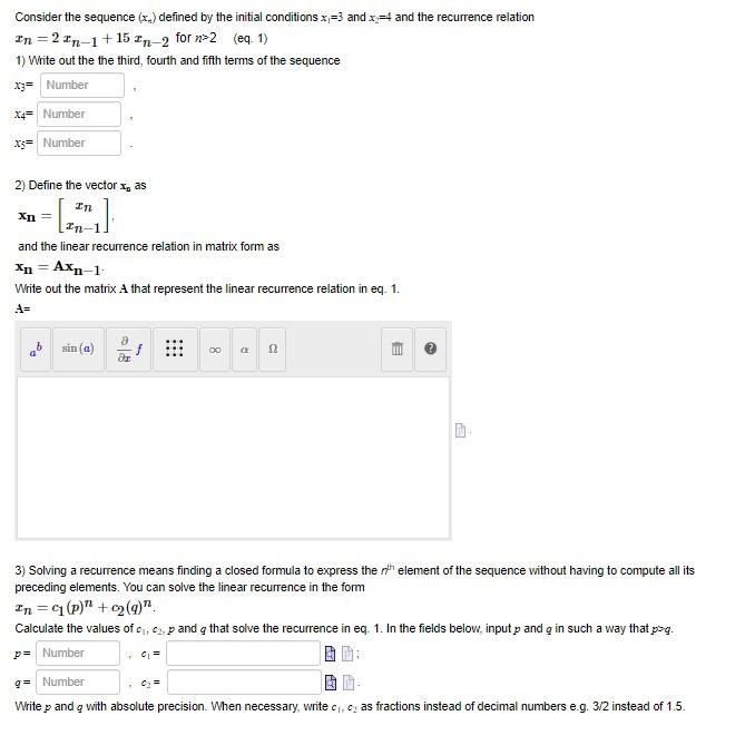 Solved Consider the sequence (xn) defined by the initial | Chegg.com