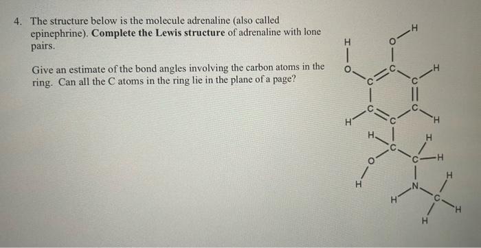 Solved 4. The structure below is the molecule adrenaline | Chegg.com