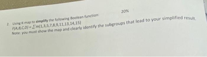 2. Using K-map to simplify the following Boolean | Chegg.com