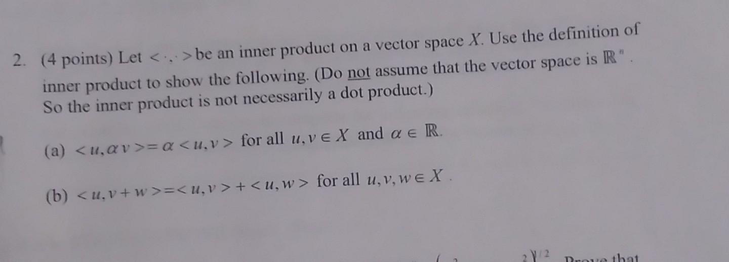 Solved 2. (4 points) Let be an inner product on a vector | Chegg.com