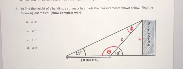 Solved 3. To find the height of a building, a surveyor has | Chegg.com