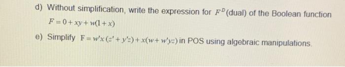 Solved d) Without simplification, write the expression for | Chegg.com