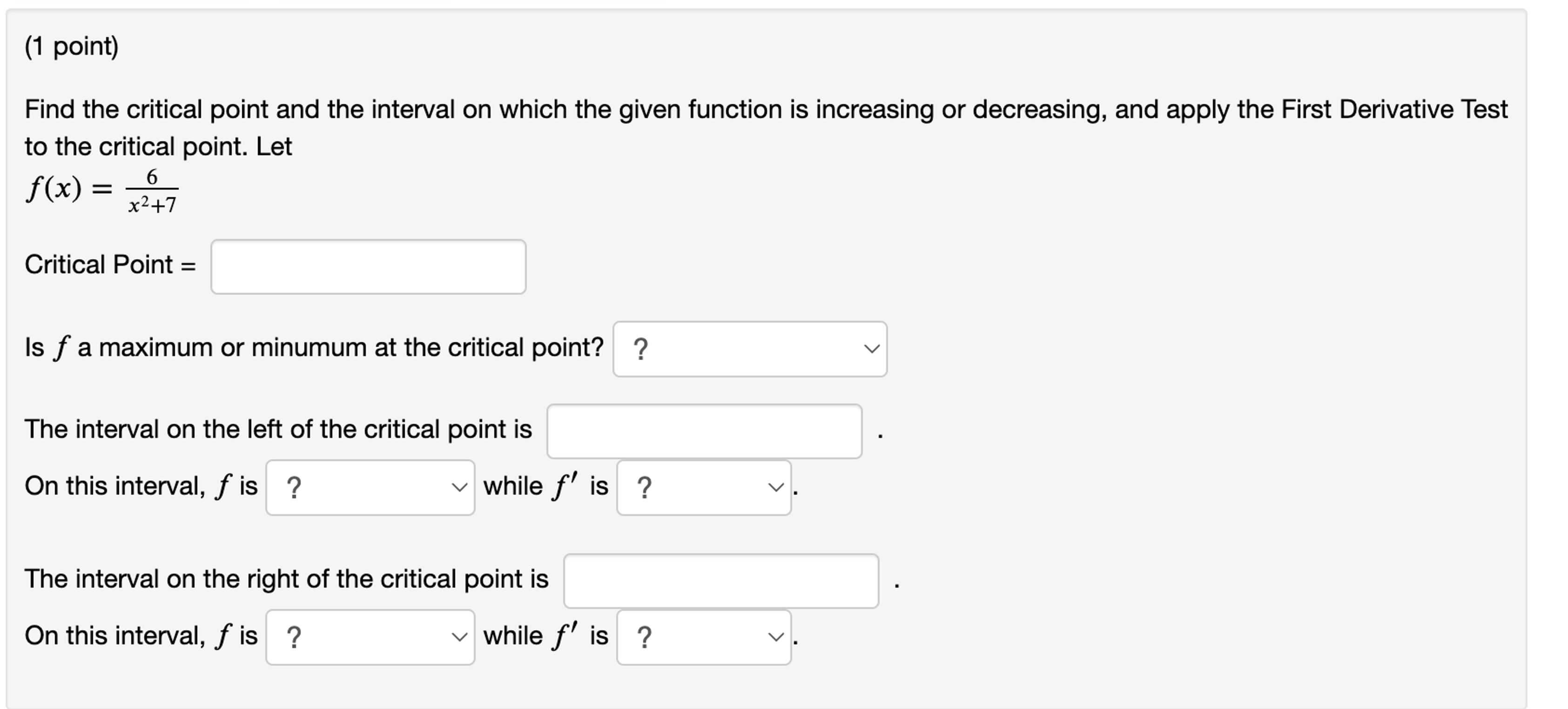 Solved (1 ﻿point)Find the critical point and the interval on | Chegg.com