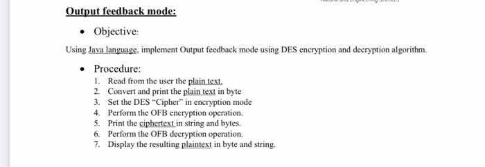 Solved Output feedback mode: Objective: Using Java language, | Chegg.com