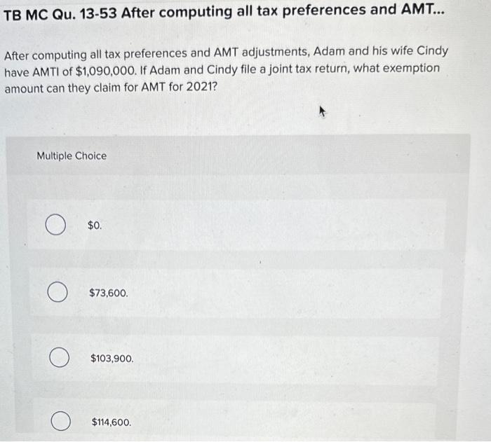 Solved After computing all tax preferences and AMT | Chegg.com
