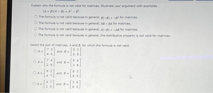 Solved Explain why the formula is not valid for matrices. | Chegg.com