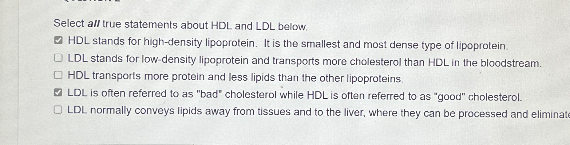 Solved Select all true statements about HDL and LDL | Chegg.com