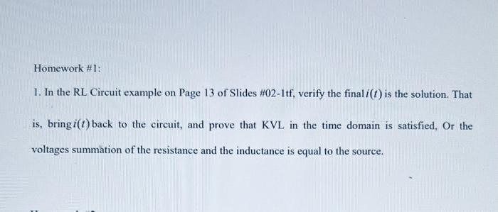 Solved Homework \#1: 1. In the RL Circuit example on Page 13 | Chegg.com