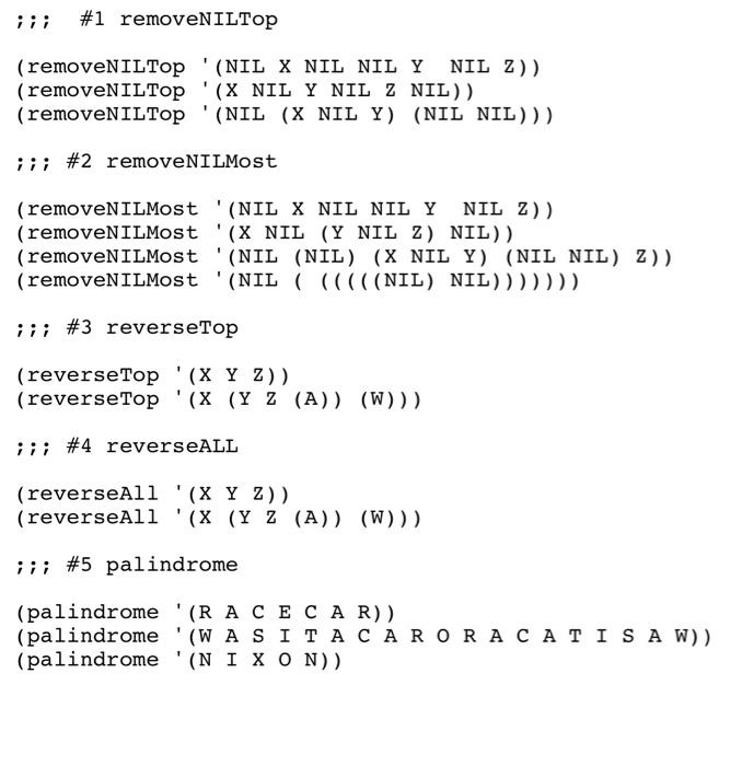Solved (removeNILAll' (NIL (NIL) (X NIL Y) (NIL NIL) Z)) | Chegg.com