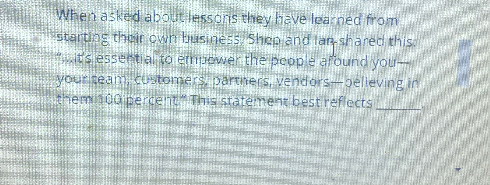 Solved When asked about lessons they have learned from | Chegg.com