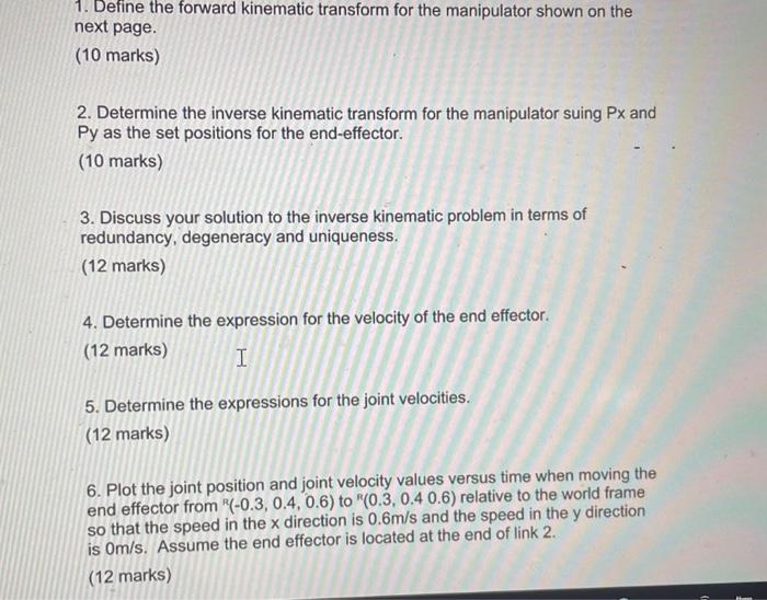 Solved 1. Define the forward kinematic transform for the | Chegg.com