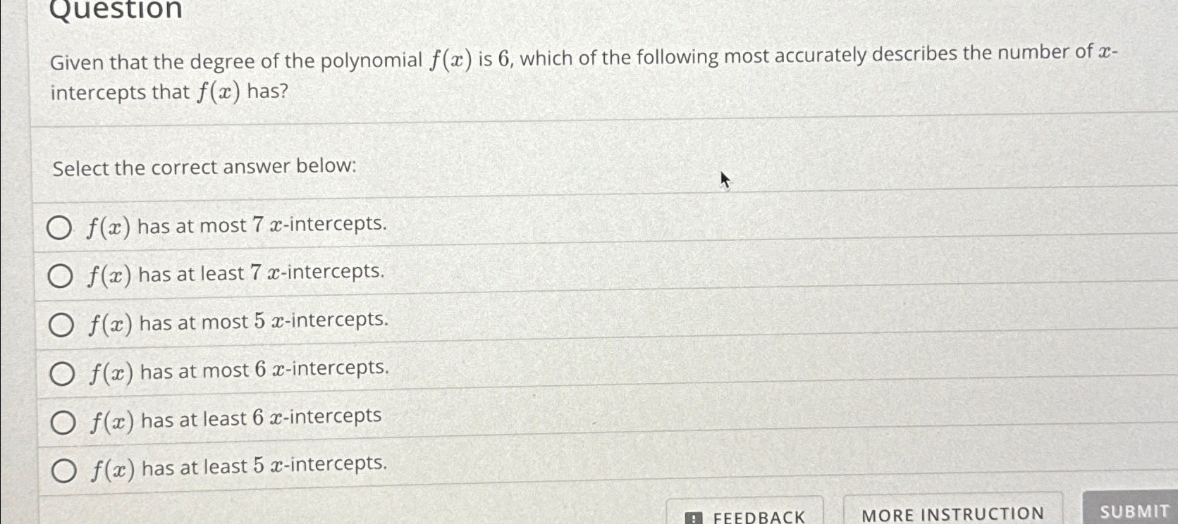 Solved QuestionGiven that the degree of the polynomial f(x) | Chegg.com