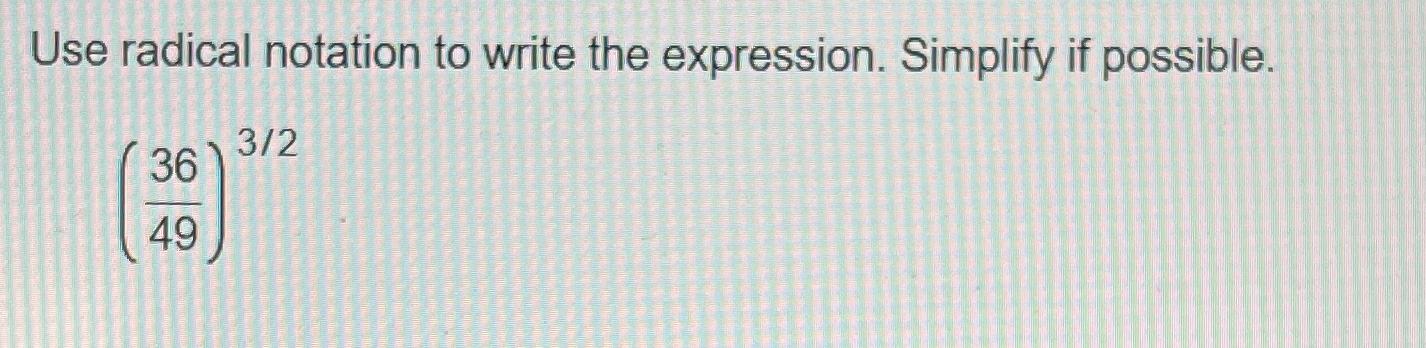 Solved Use radical notation to write the expression. | Chegg.com