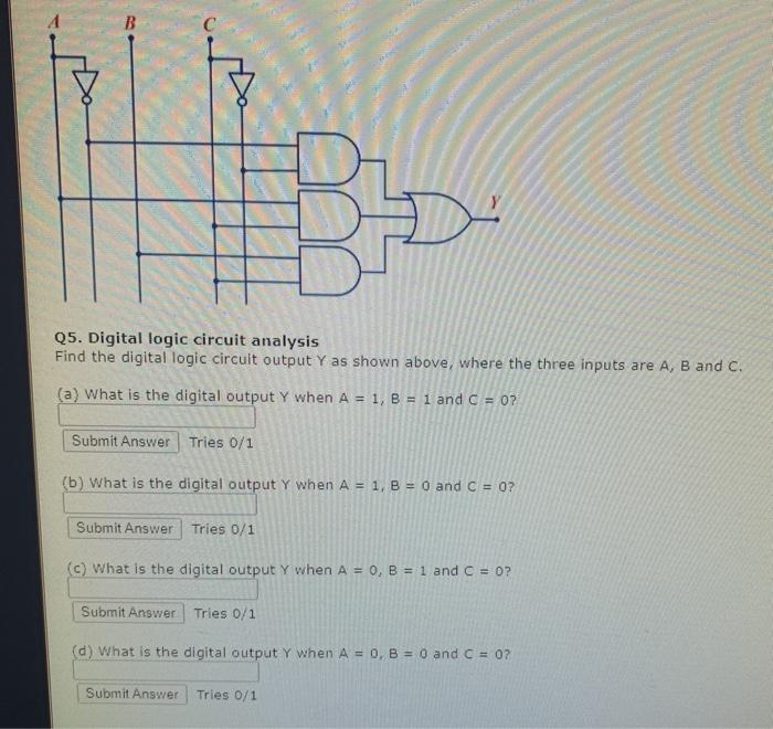 Solved B С 134 Q5. Digital logic circuit analysis Find the | Chegg.com