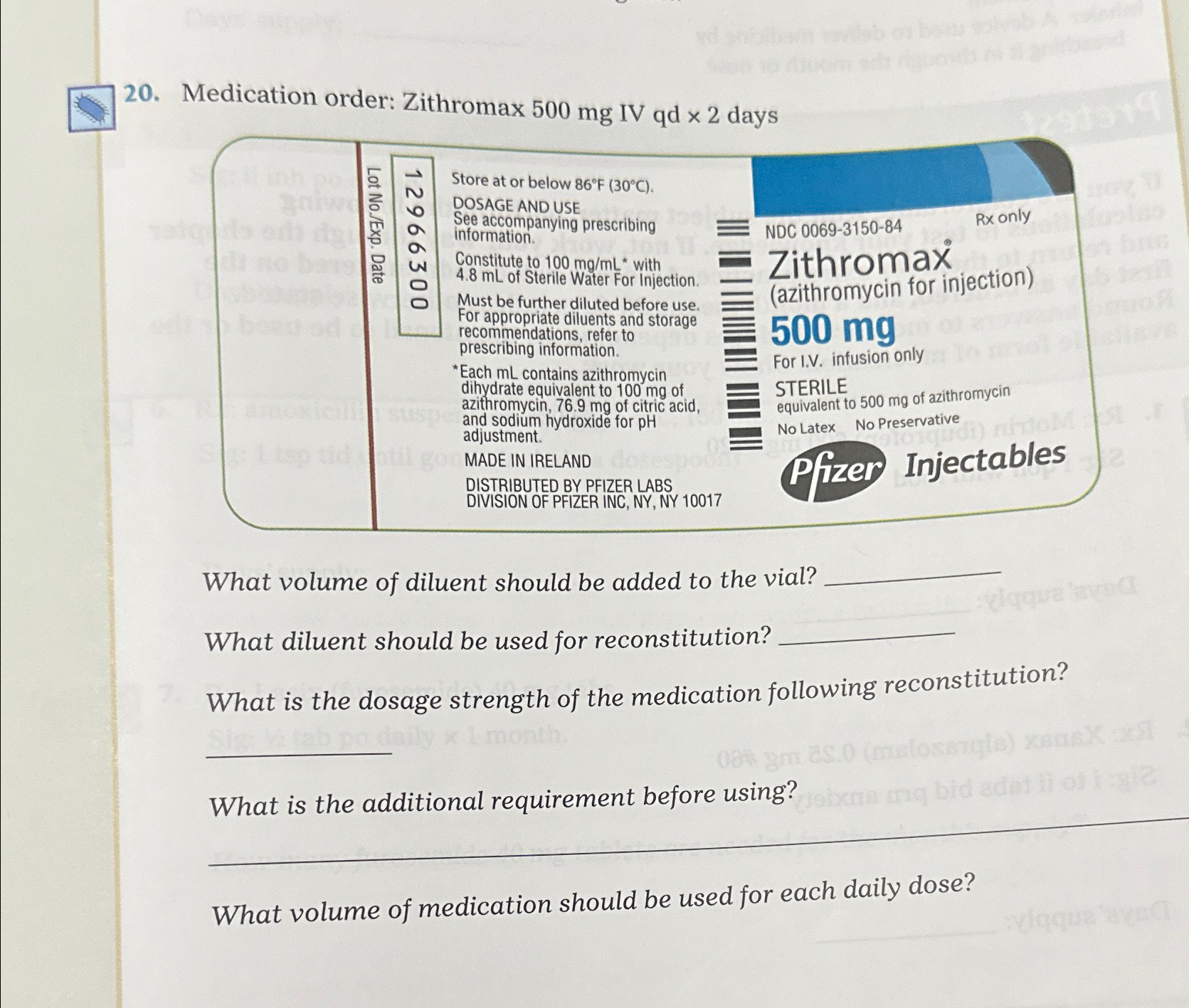 Solved Medication order: Zithromax 500mg ﻿IV qd ×2 ﻿daysWhat | Chegg.com
