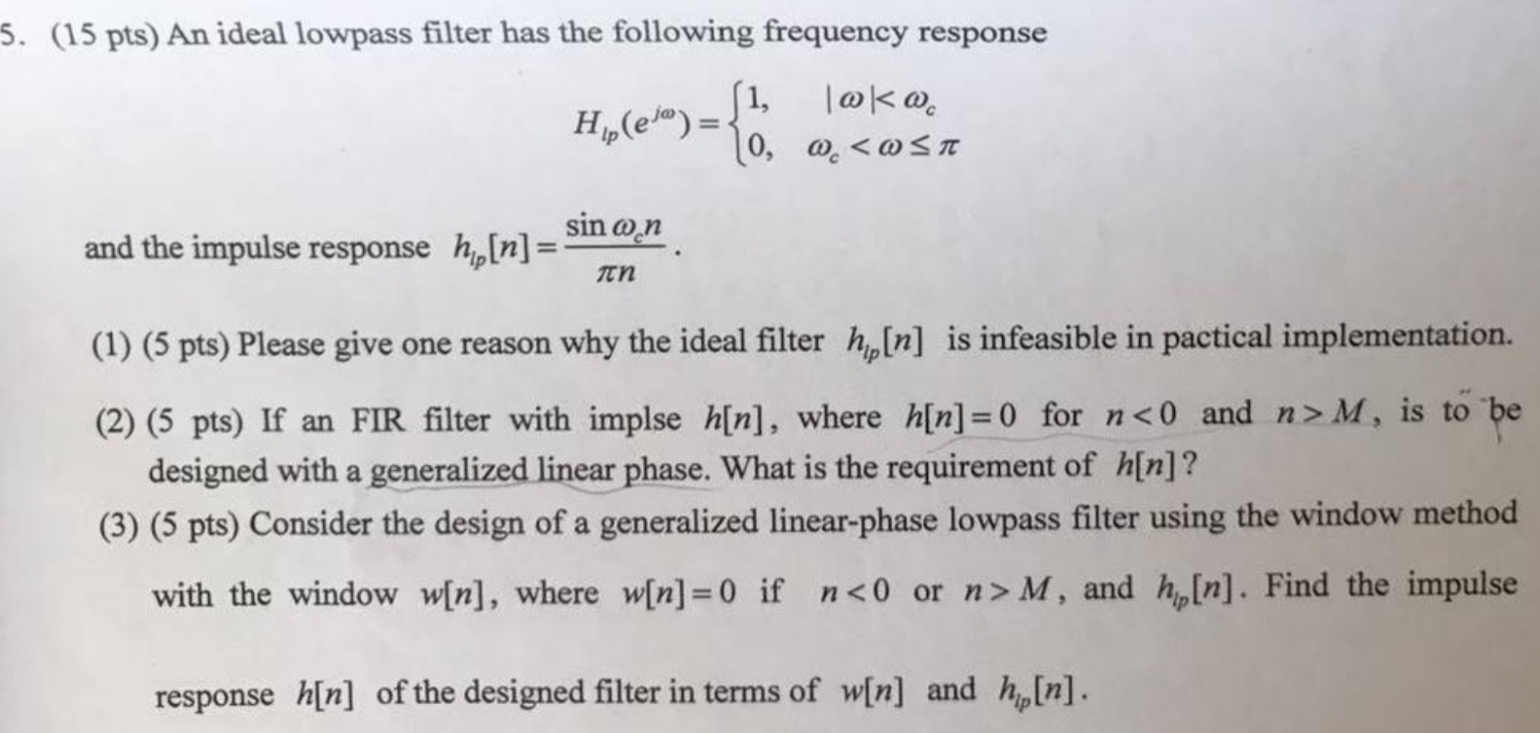Solved (15 ﻿pts) ﻿An ideal lowpass filter has the following | Chegg.com