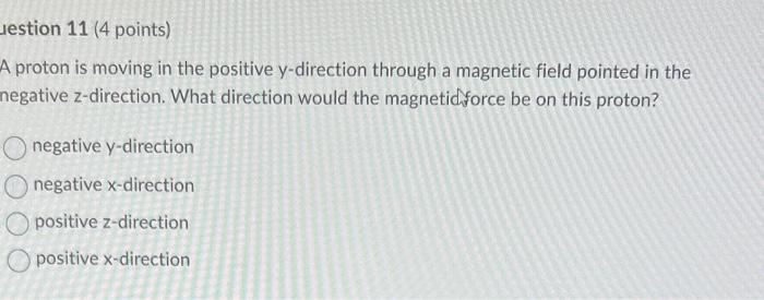 Solved A proton is moving in the positive y-direction | Chegg.com