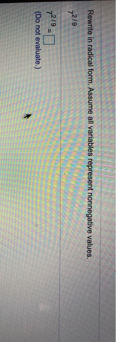 Solved Rewrite in radical form. Assume all variables | Chegg.com