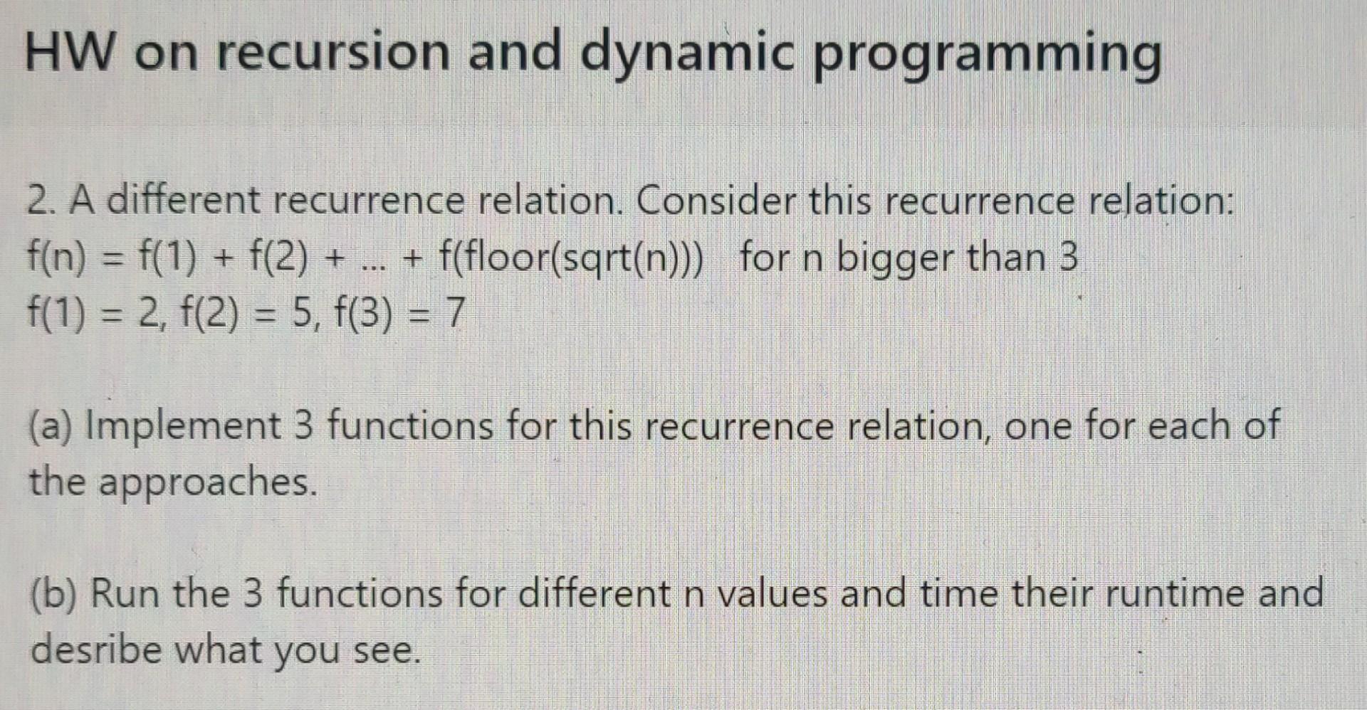Solved HW on recursion and dynamic programming 2. A | Chegg.com