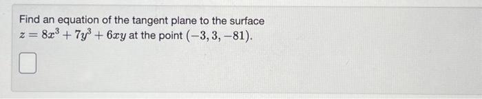 Solved Find an equation of the tangent plane to the surface | Chegg.com