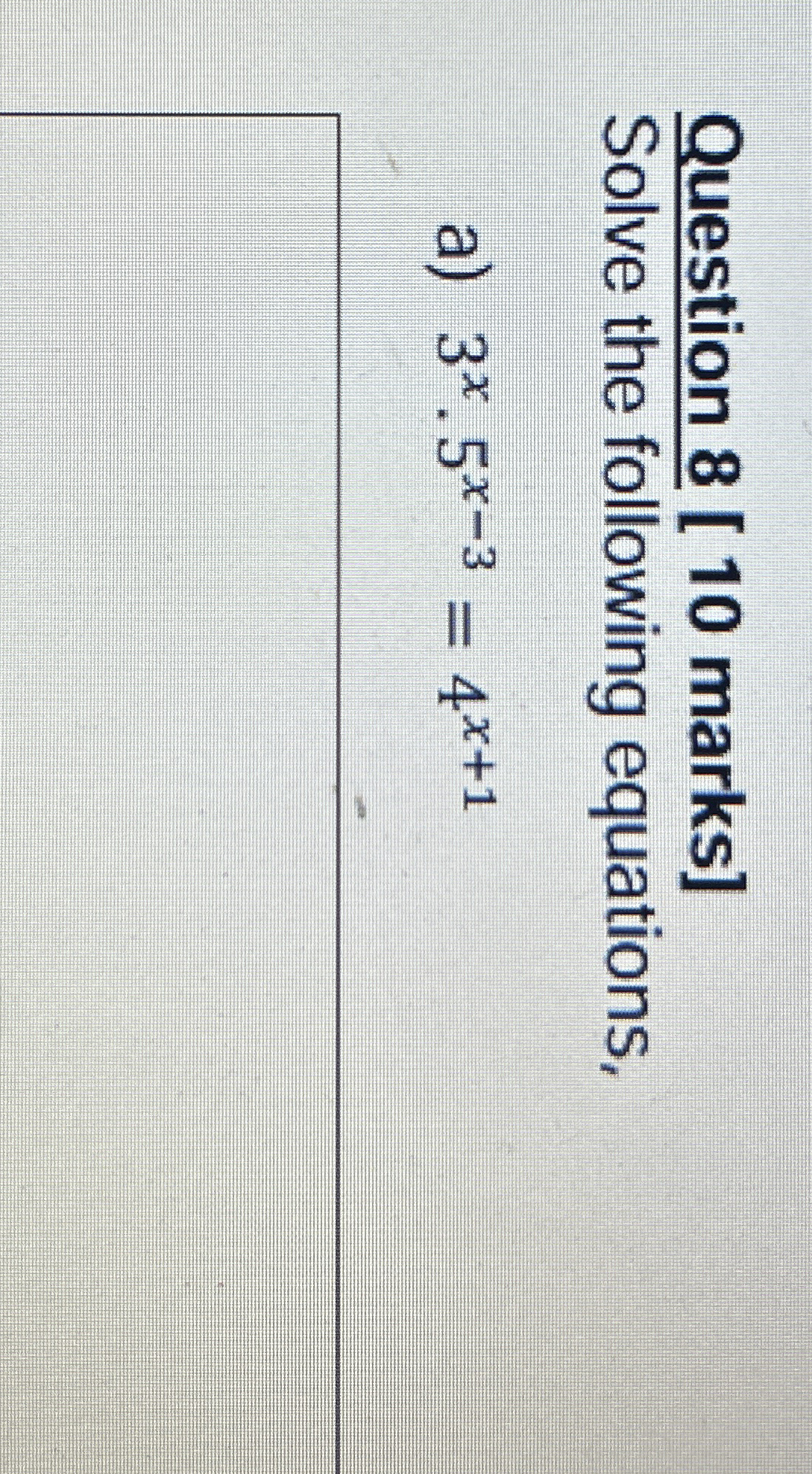Solved Question 8 [ 10 ﻿marks]Solve the following | Chegg.com